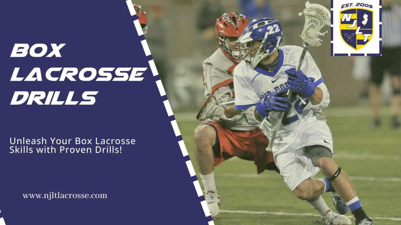 Master The Game With Essential Box Lacrosse Drills